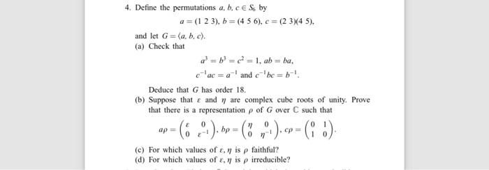 Solved 4. Define the permutations a,b,c∈S6 by | Chegg.com