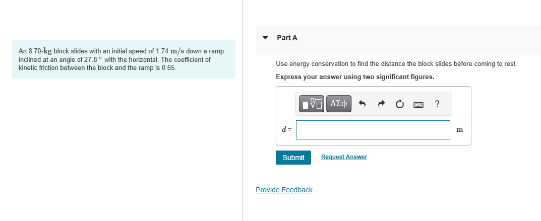 Solved An 8.70-kg ﻿block slides with an initial speed of | Chegg.com
