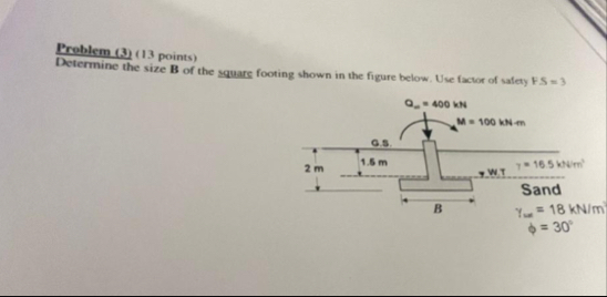 Problem (3) (13 ﻿points)Determine the size B ﻿of the | Chegg.com