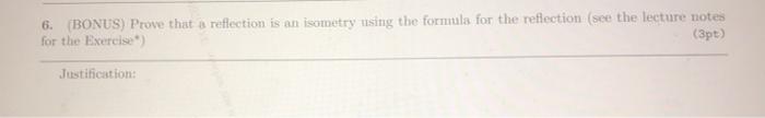Solved 6. BONUS) Prove that a reflection is an isometry | Chegg.com