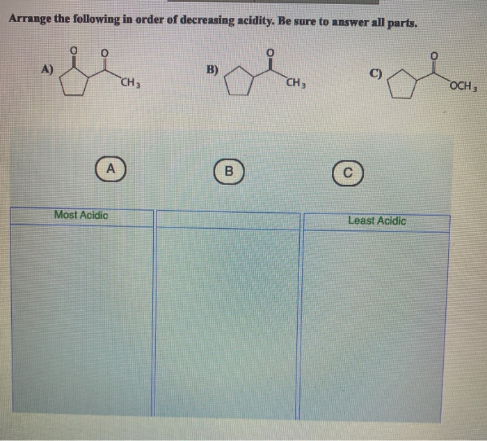 Solved Arrange the following in order of decreasing acidity. | Chegg.com