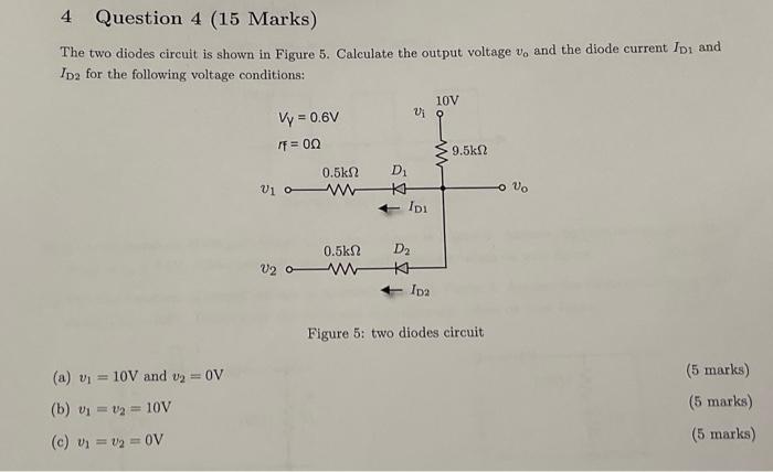 Solved The two diodes circuit is shown in Figure 5.Please | Chegg.com