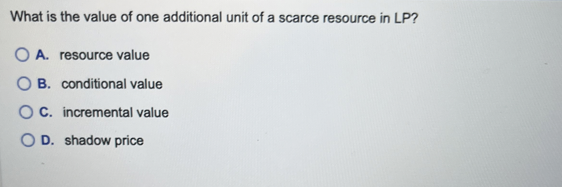 Solved What is the value of one additional unit of a scarce | Chegg.com