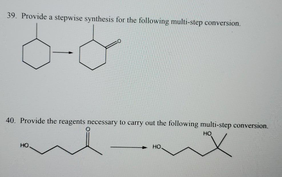 Solved 39. Provide a stepwise synthesis for the following | Chegg.com