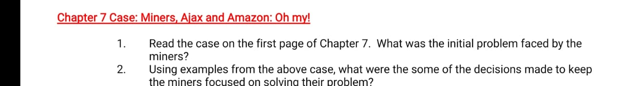 Solved Chapter 7 ﻿Case: Miners, Ajax and Amazon: Oh my!Read | Chegg.com