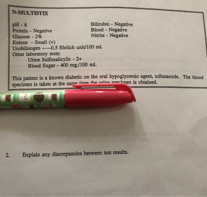 Solved N-MULTISTIX PH - 6 Bilirubin - Negative Protein - | Chegg.com