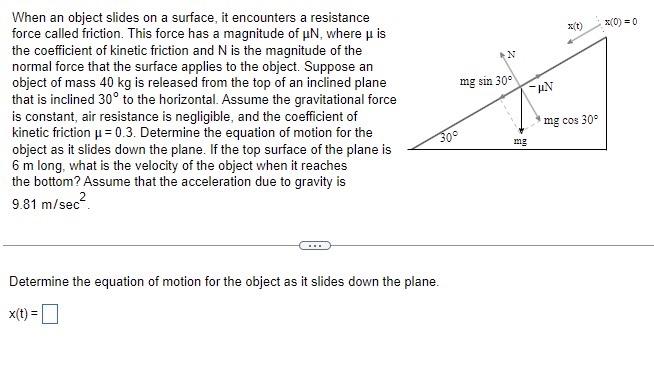 Solved When an object slides on a surface, it encounters a | Chegg.com