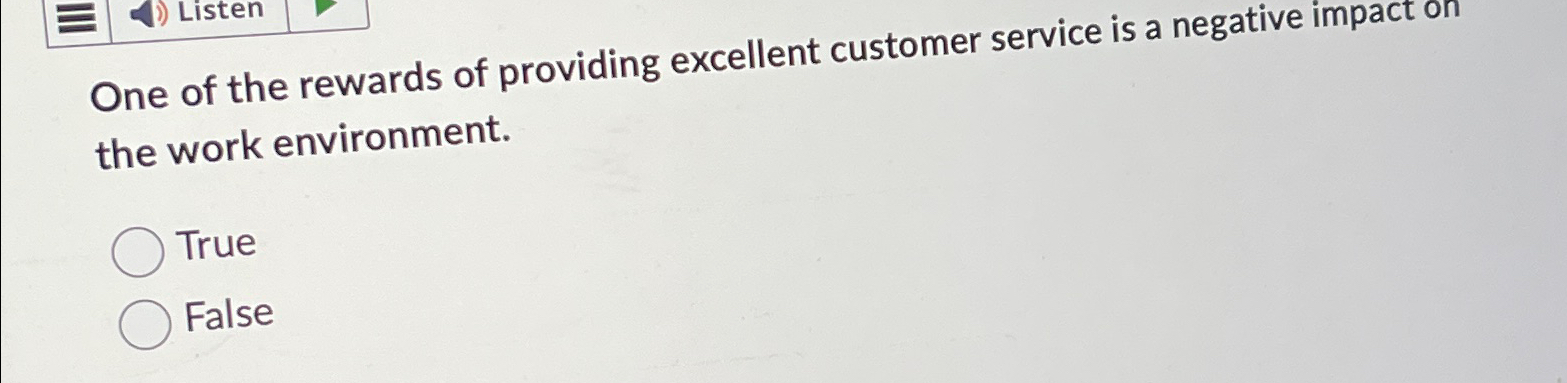 Solved One of the rewards of providing excellent customer | Chegg.com