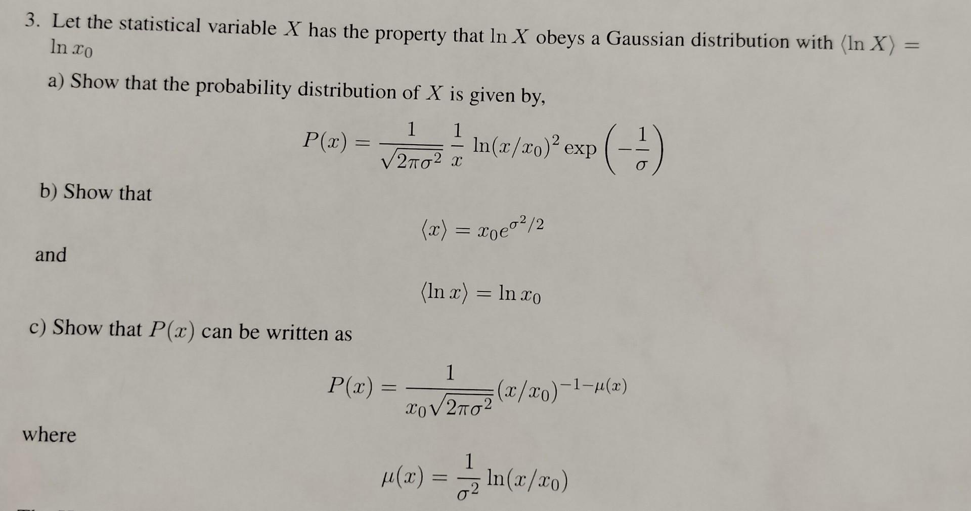 Solved 3. Let the statistical variable X has the property | Chegg.com