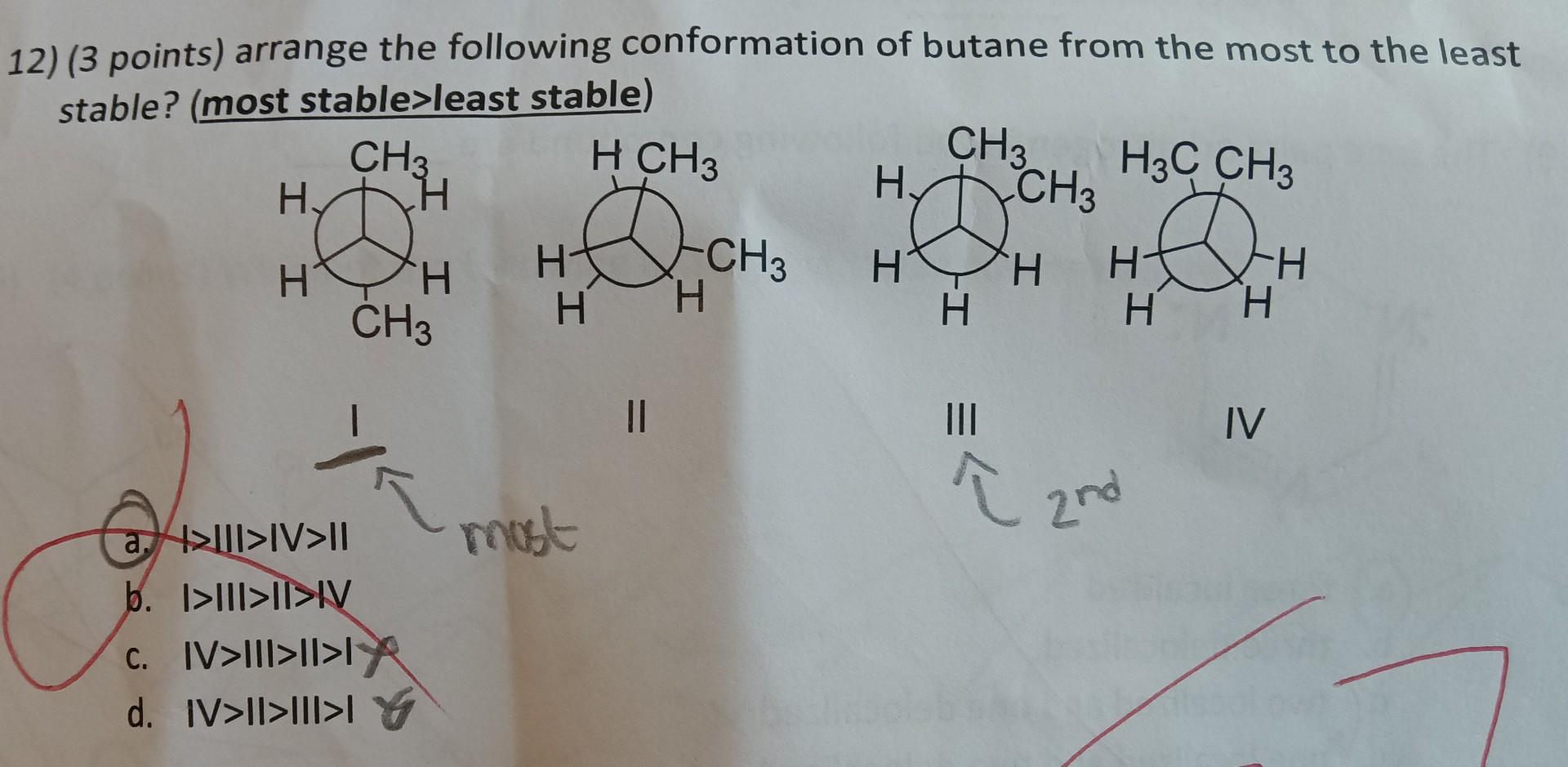Solved 2) (3 points) arrange the following conformation of | Chegg.com