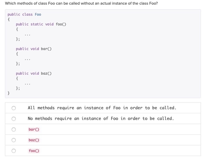 Solved Which methods of class Foo can be called without an | Chegg.com