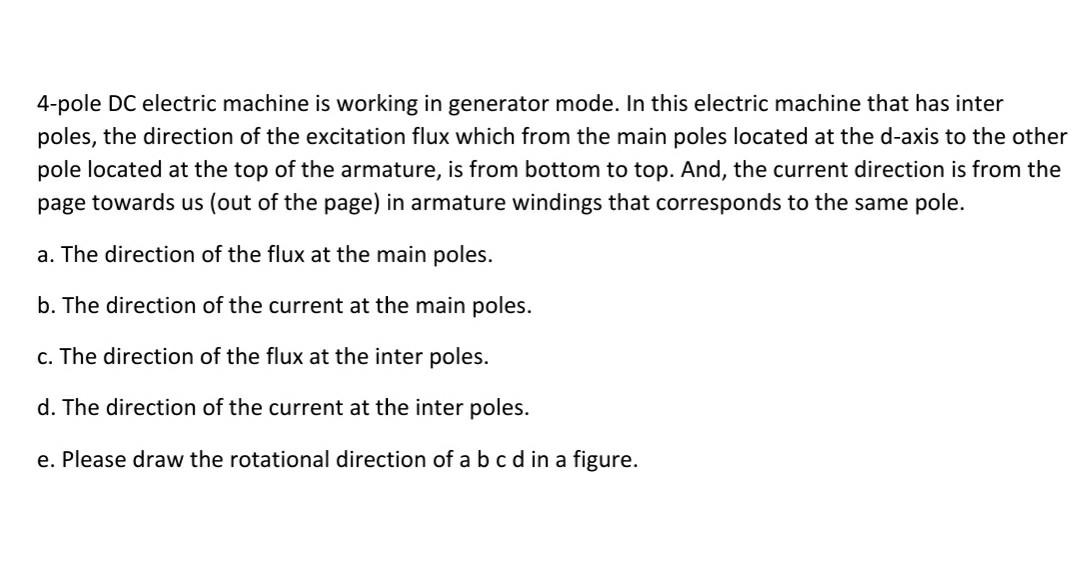 Solved 4-pole DC electric machine is working in generator | Chegg.com