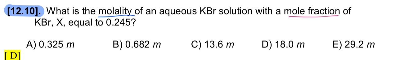 Solved [12.10]. ﻿What is the molality of an aqueous KBr | Chegg.com