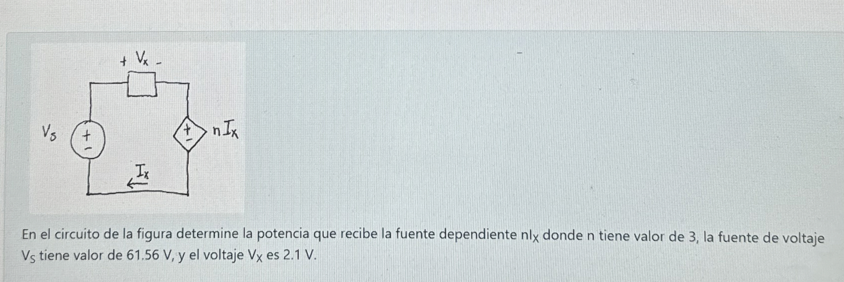 Solved En el circuito de la figura determine la potencia que | Chegg.com