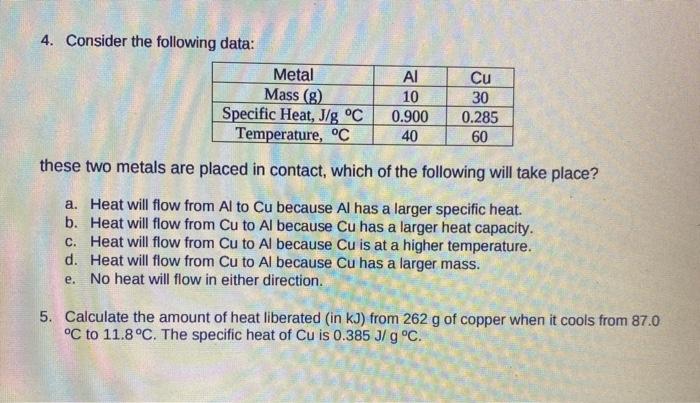 Solved 4. Consider the following data: Metal ΑΙ Cu Mass (8) | Chegg.com