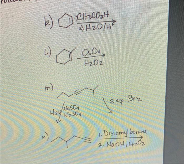Solved L) m) n) ≈2⋅NaOH1H2O2 1. Disiamylborane | Chegg.com