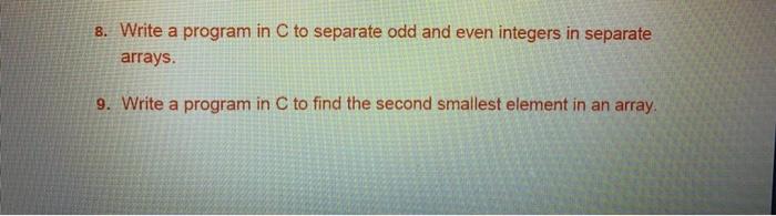 Solved 4. Write a program in C to copy the elements of one | Chegg.com