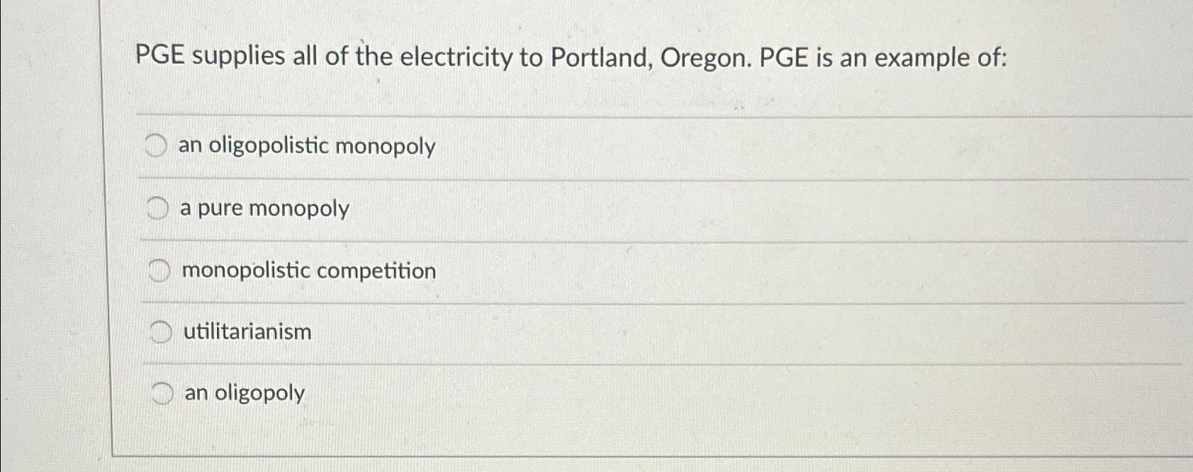 Solved PGE supplies all of the electricity to Portland, | Chegg.com