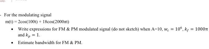 Solved For the modulating signal | Chegg.com