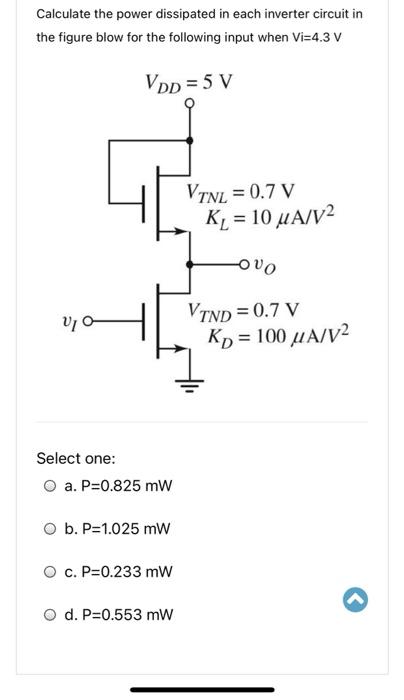 Solved Calculate the power dissipated in each inverter | Chegg.com