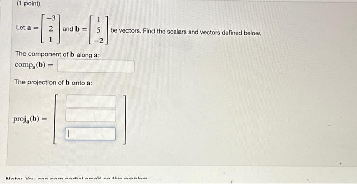 Solved Let a=⎣⎡−321⎦⎤ and b=⎣⎡15−2⎦⎤ be vectors. Find The | Chegg.com