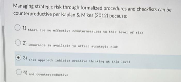 Solved Managing strategic risk through formalized procedures | Chegg.com