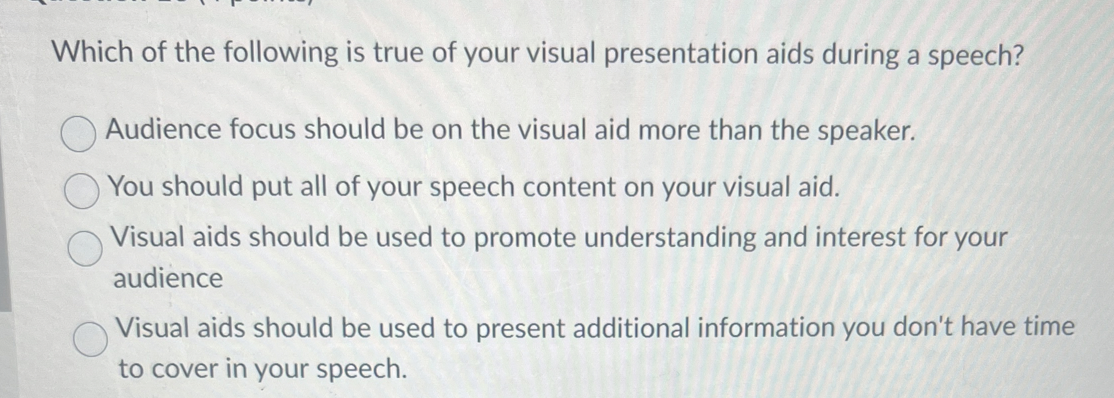 Solved Which of the following is true of your visual | Chegg.com