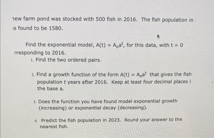 Solved hew farm pond was stocked with 500 fish in 2016. The | Chegg.com
