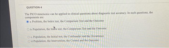 Solved The PICO mnemonic can be applied to clinical | Chegg.com