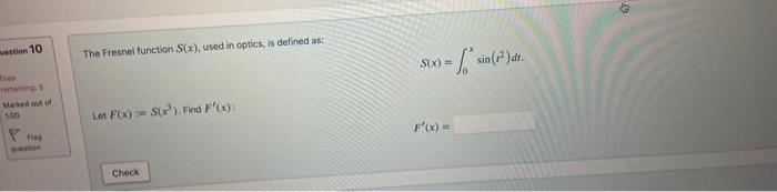 Solved The Fresnel function S(x), used in optics, is defined | Chegg.com