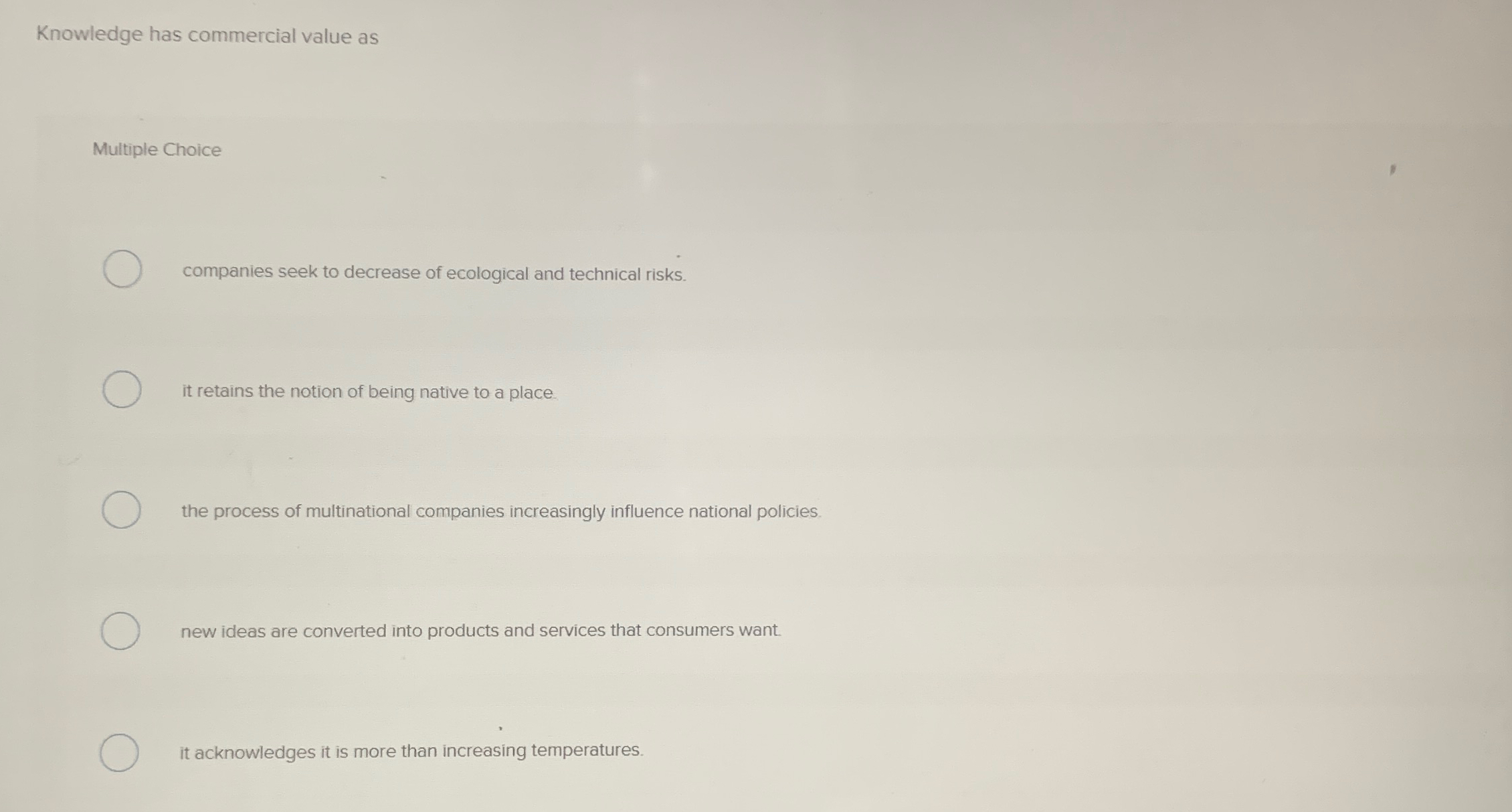 Solved Knowledge has commercial value asMultiple | Chegg.com