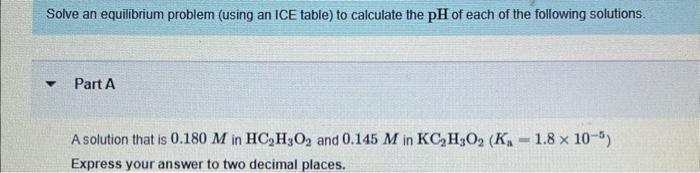 Solved Solve an equilibrium problem (using an ICE table) to | Chegg.com