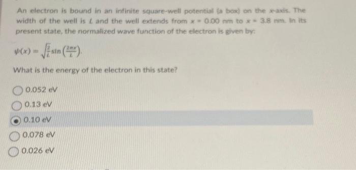Solved An electron is bound in an infinite square-well | Chegg.com