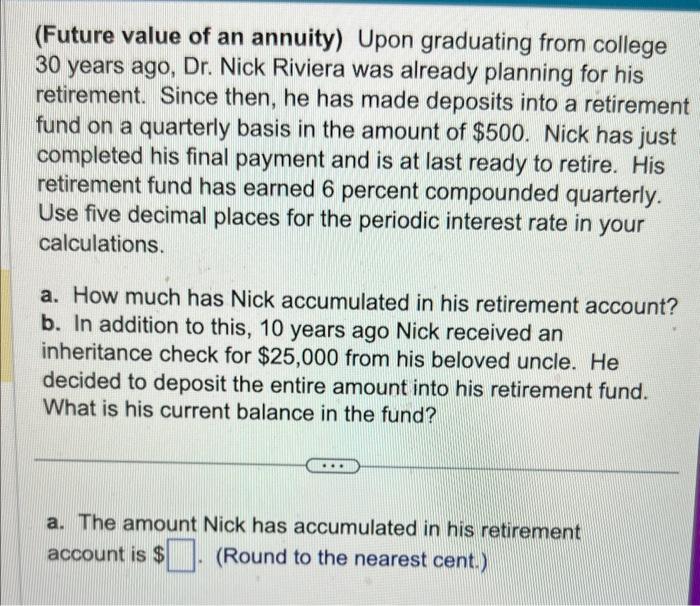 Solved (Future value of an annuity) Upon graduating from | Chegg.com