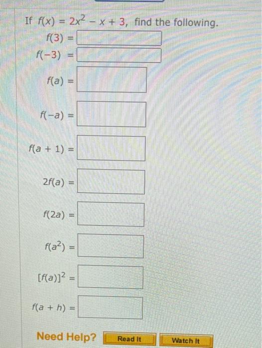 Solved If f(x) = 2x2 - x + 3, find the following. f(3) = | Chegg.com