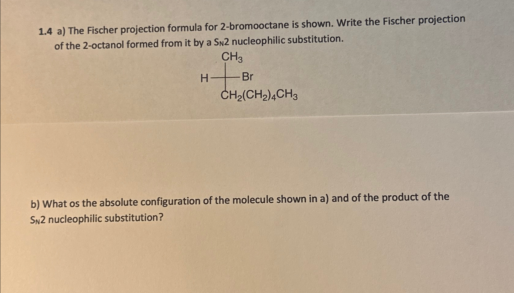 Solved 1.4 ﻿a) ﻿The Fischer projection formula for | Chegg.com
