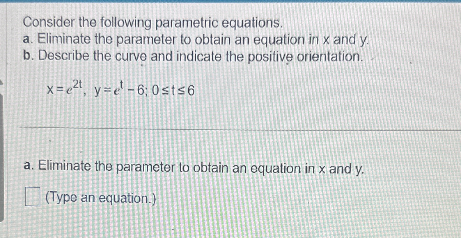 Solved Consider the following parametric equations.a. | Chegg.com
