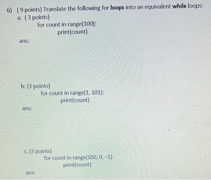 Solved 6) ( 9 points) Translate the following for loops into | Chegg.com
