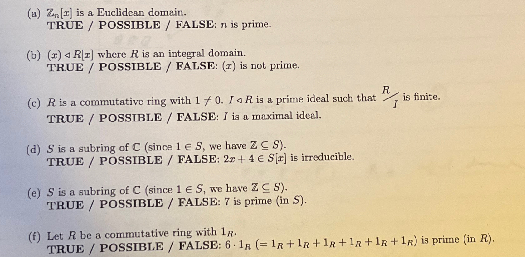 Solved (a) Zn[x] ﻿is a Euclidean domain.TRUE / ﻿POSSIBLE / | Chegg.com