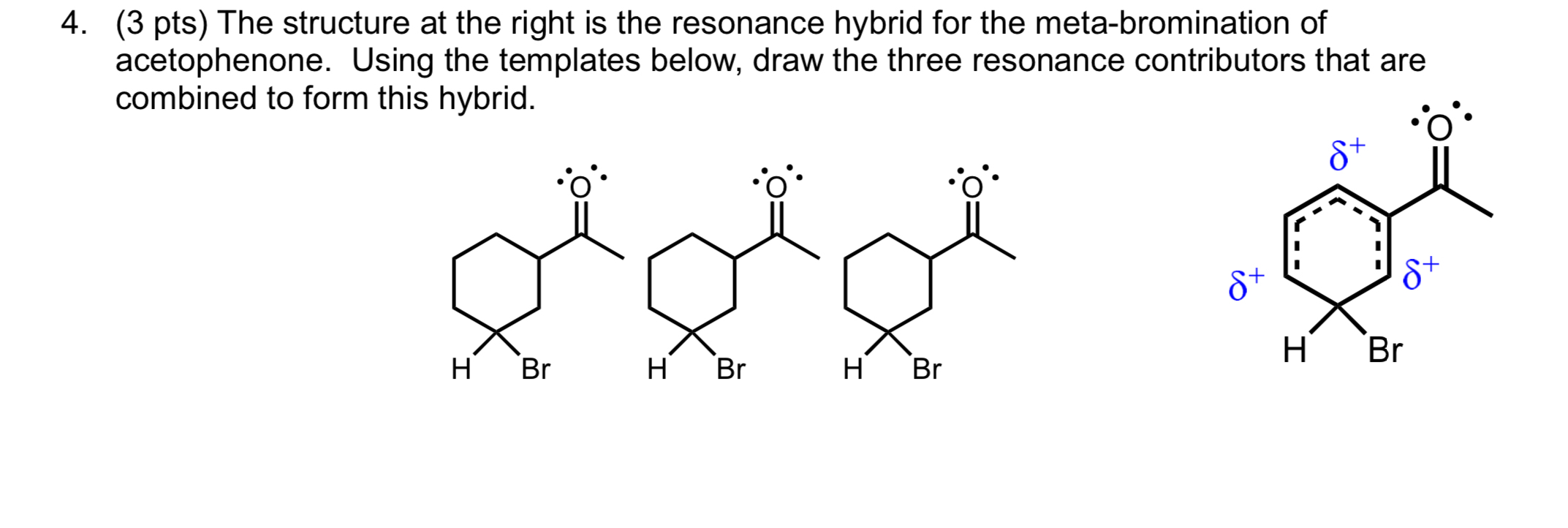 Solved (3 ﻿pts) ﻿The structure at the right is the resonance | Chegg.com