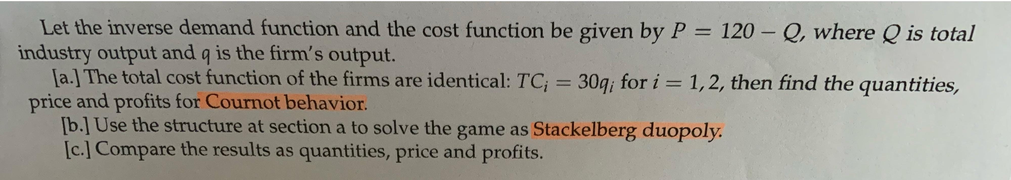 Solved Let the inverse demand function and the cost function | Chegg.com