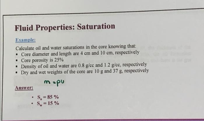 Solved Fluid Properties: Saturation Example: Calculate oil | Chegg.com
