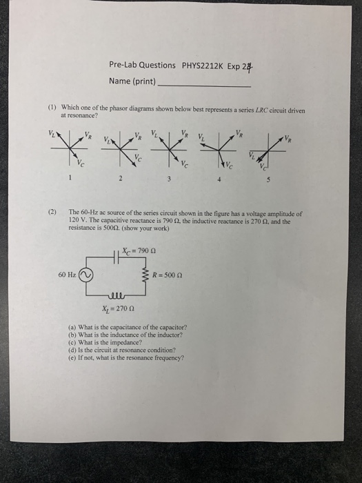 Solved Pre-Lab Questions PHYS2212K Exp 28 Name (print). (1) | Chegg.com