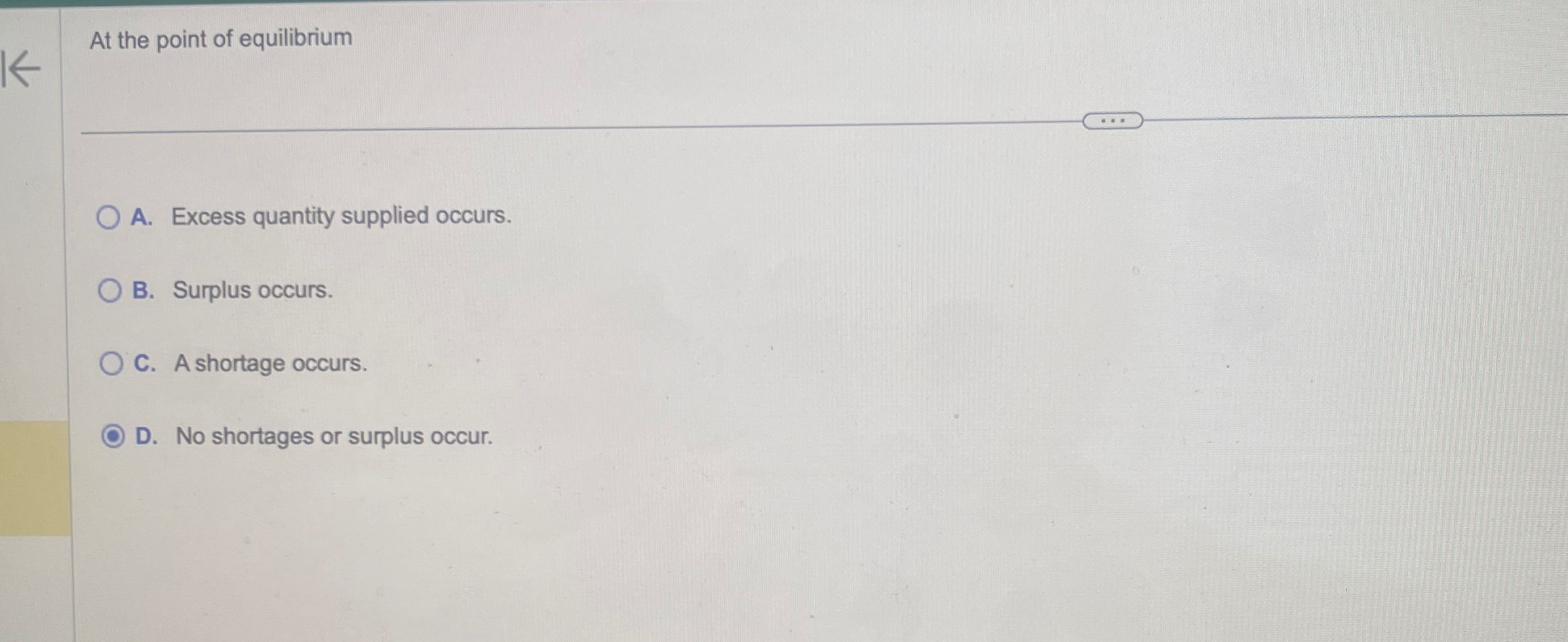 Solved At the point of equilibriumA. ﻿Excess quantity | Chegg.com