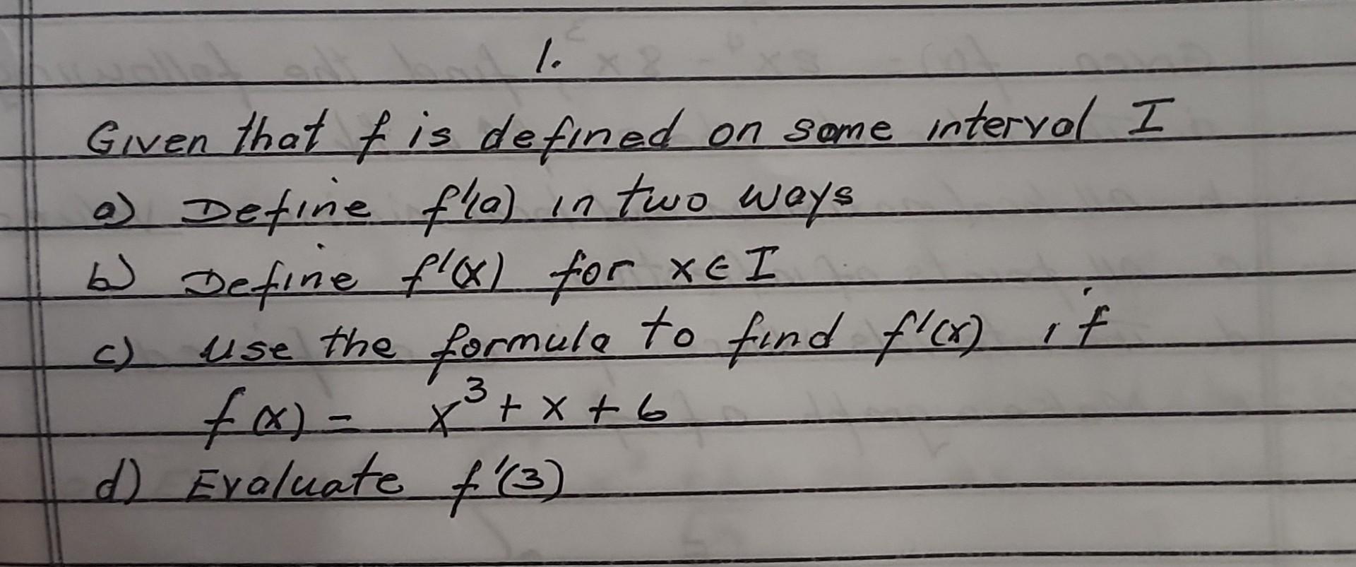 Solved Given that f is defined on some interval I a) Define | Chegg.com