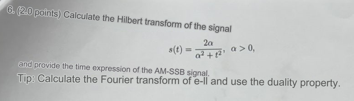 Solved (2.0 ﻿points) ﻿Calculate the Hilbert transform of the | Chegg.com