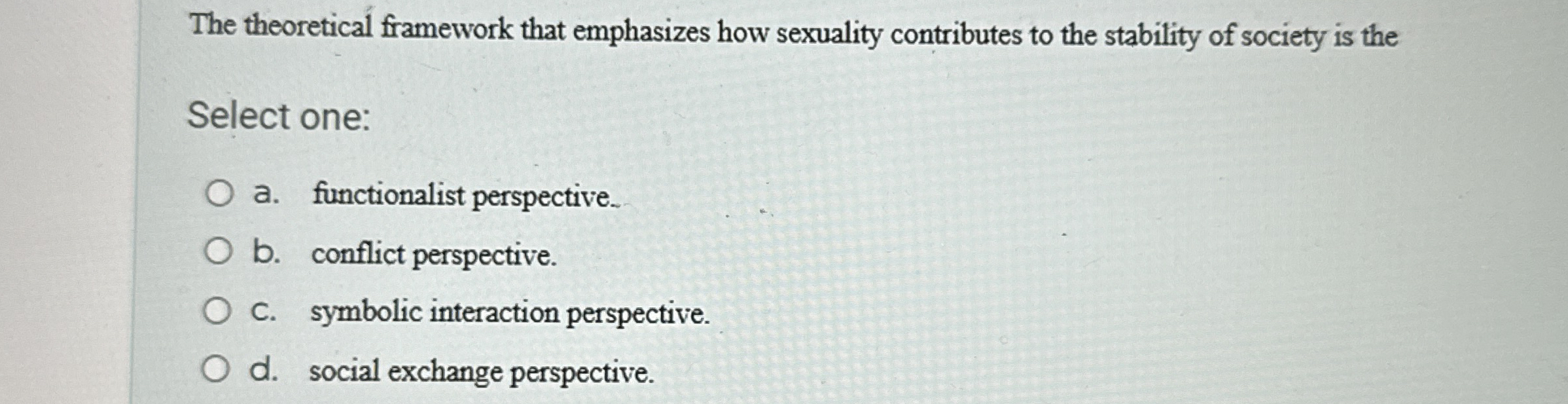 Solved The theoretical framework that emphasizes how | Chegg.com