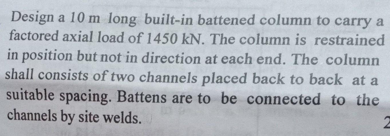 Solved Design a 10 m long built-in battened column to carry | Chegg.com