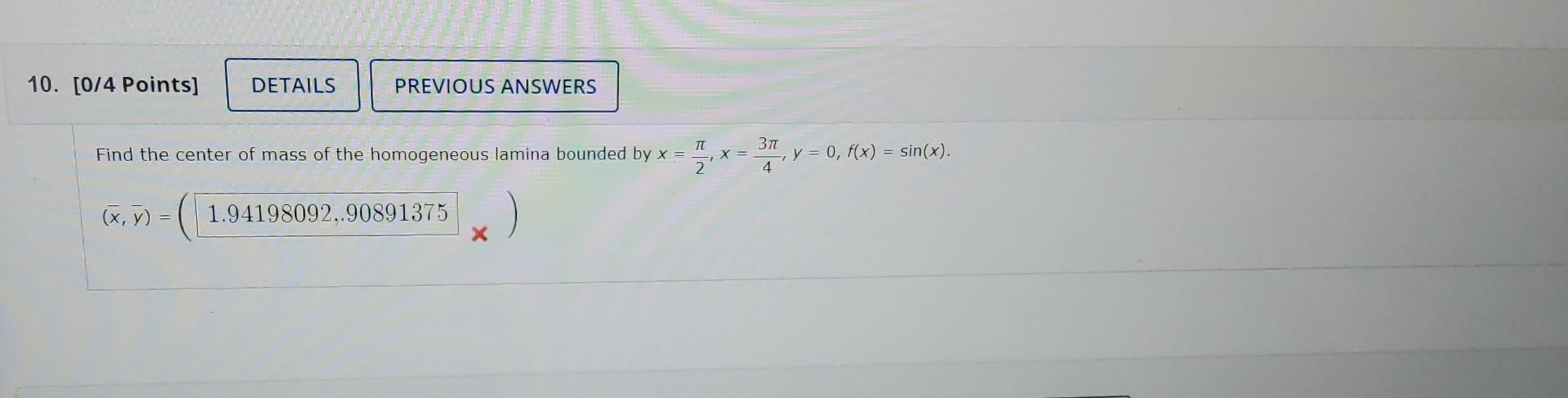 Solved Find the center of mass of the homogeneous lamina | Chegg.com