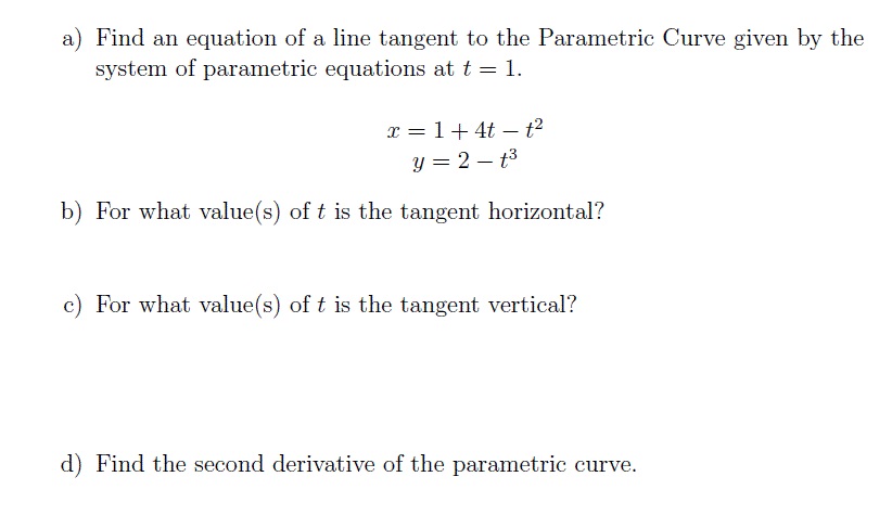Solved a) ﻿Find an equation of a line tangent to the | Chegg.com